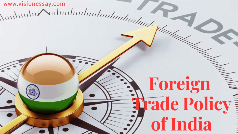 New Foreign Trade Policy Of India In 2023 » Vision Essay