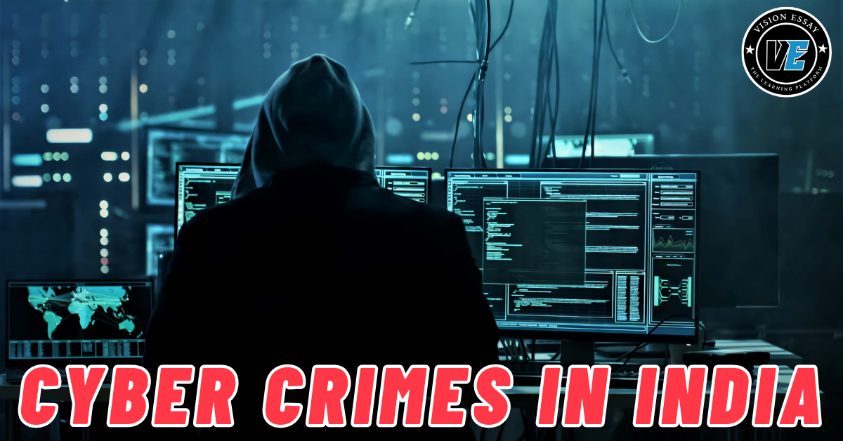 An Increase In Cyber Crimes In India, 2025 » Vision Essay